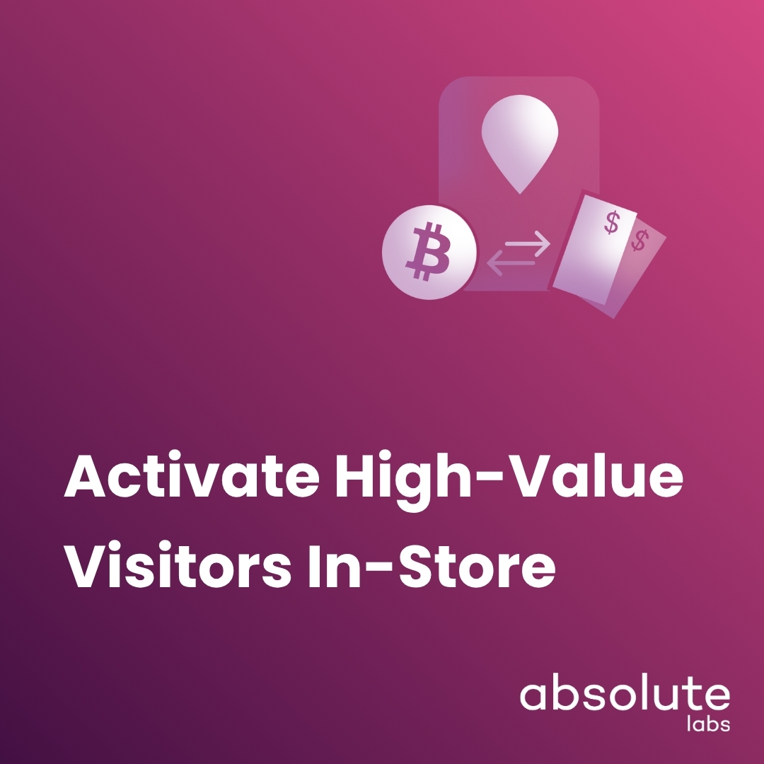Crypto-Wallet In-Store Activation: Engage High-Value Visitors